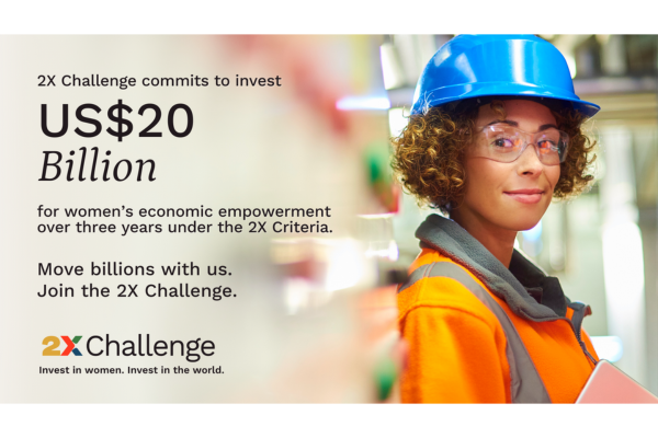 New 2X Challenge Announces US$20 Billion Target for Investments for Women | IETP